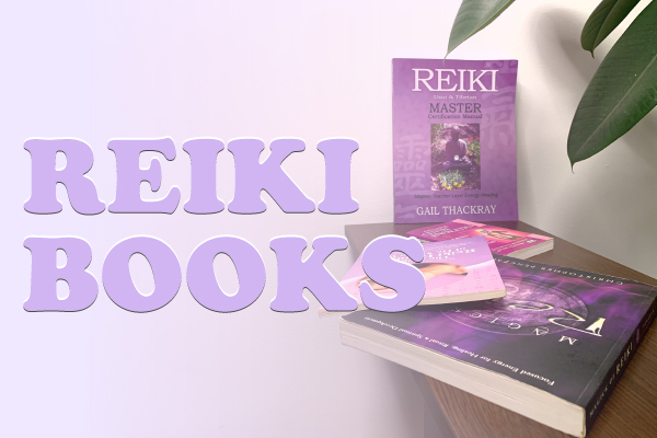 Explore The Best Reiki Books Segmented From Beginner To Advanced